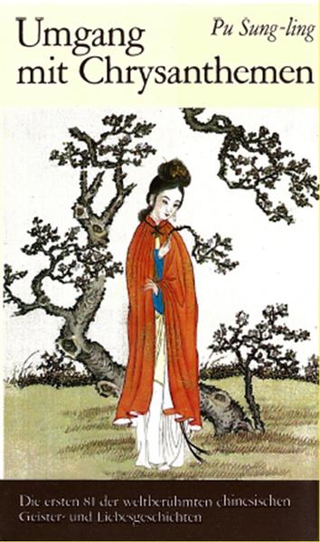 Umgang mit Chrysanthemen : 81 Erzählungen d. ersten 4 Bücher aus d ...