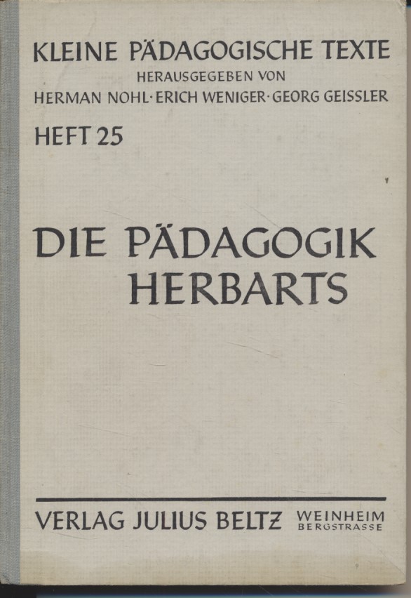 Allgemeine Pädagogik aus dem Zweck der Erziehung abgeleitet. Vorwort ...