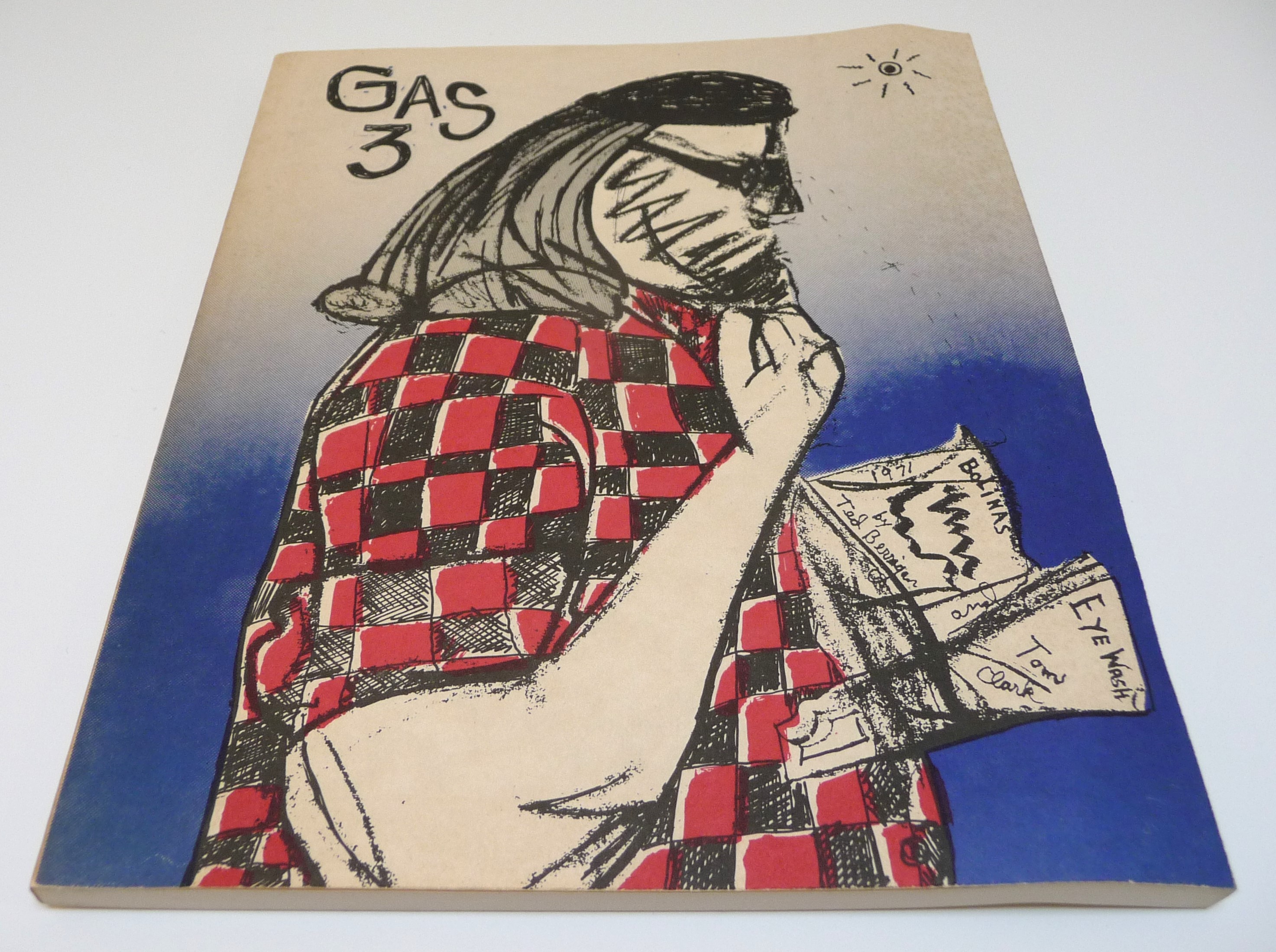 Gas (High Octane Poetry) 3: Ted Berrigan Issue (Summer 1991) by (Ted ...
