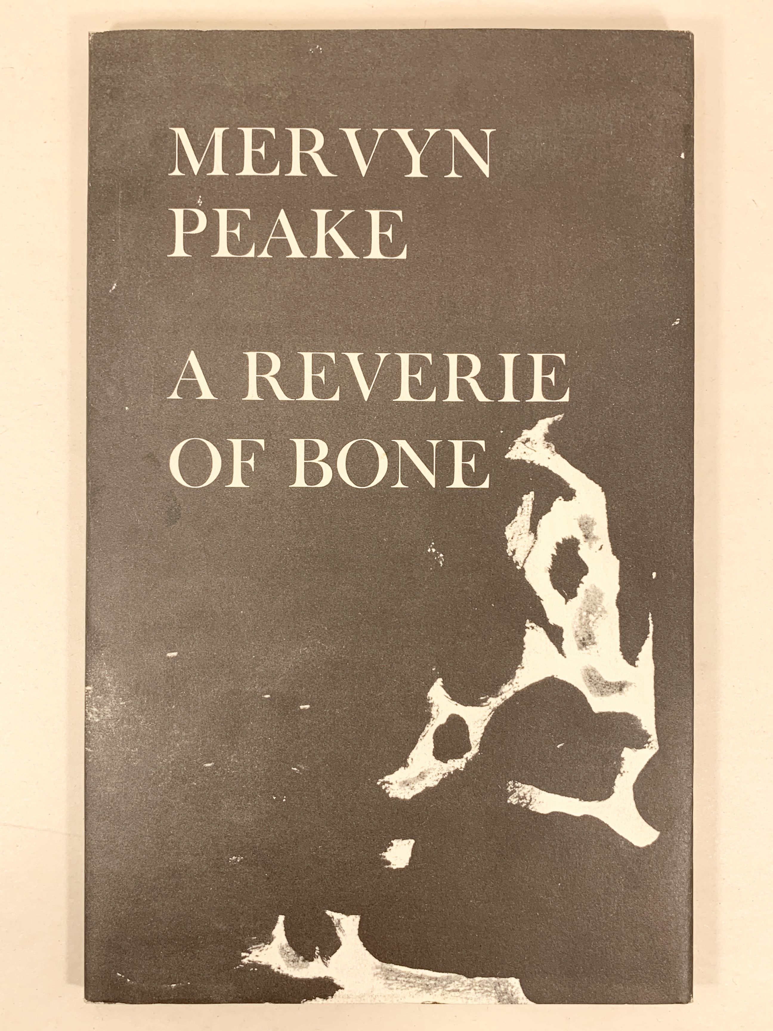 A Reverie of Bone and other poems by Peake, Mervyn: fine Stiff wraps ...