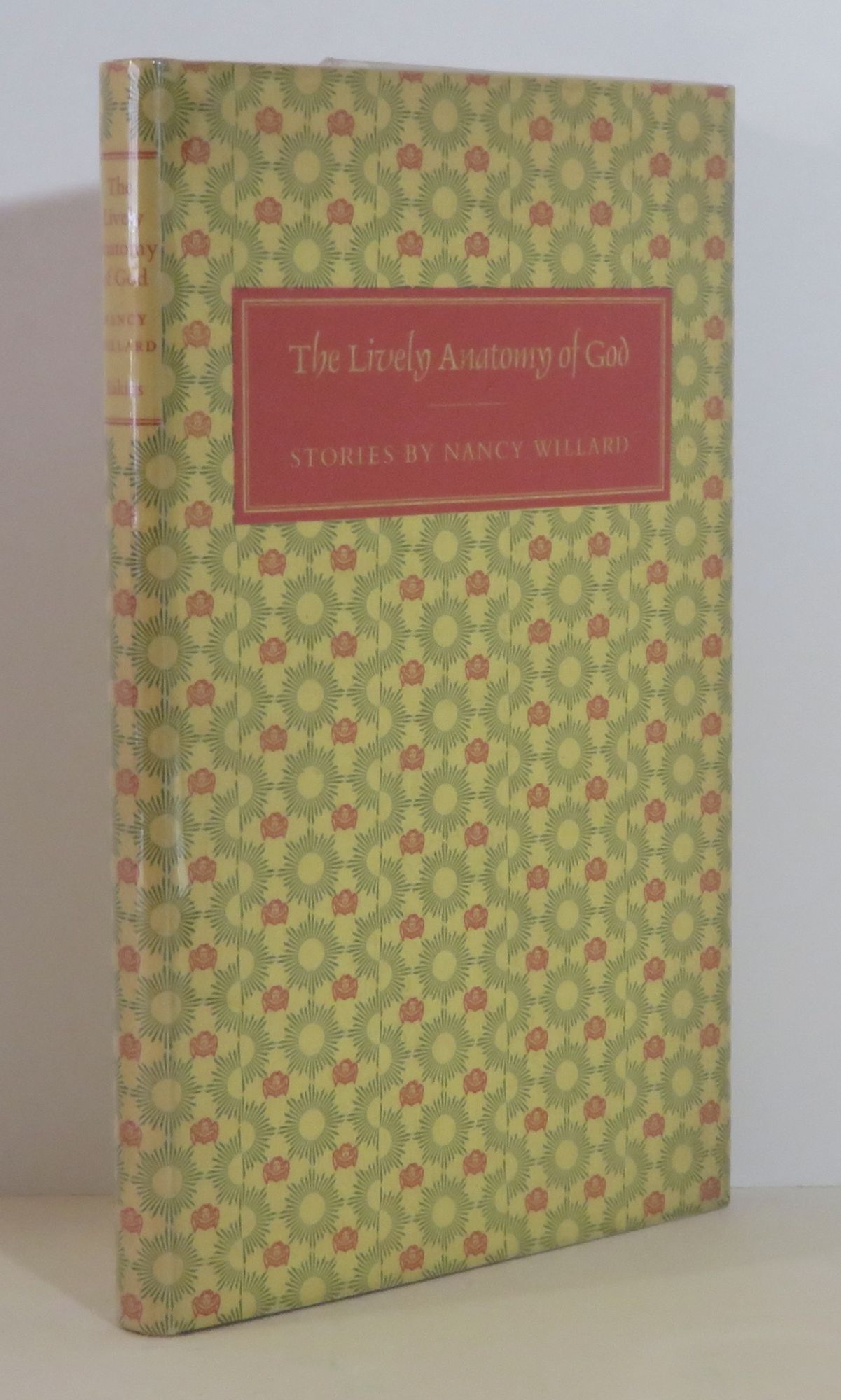 The Lively Anatomy of God by Willard, Nancy: Hardcover (1968) First ...