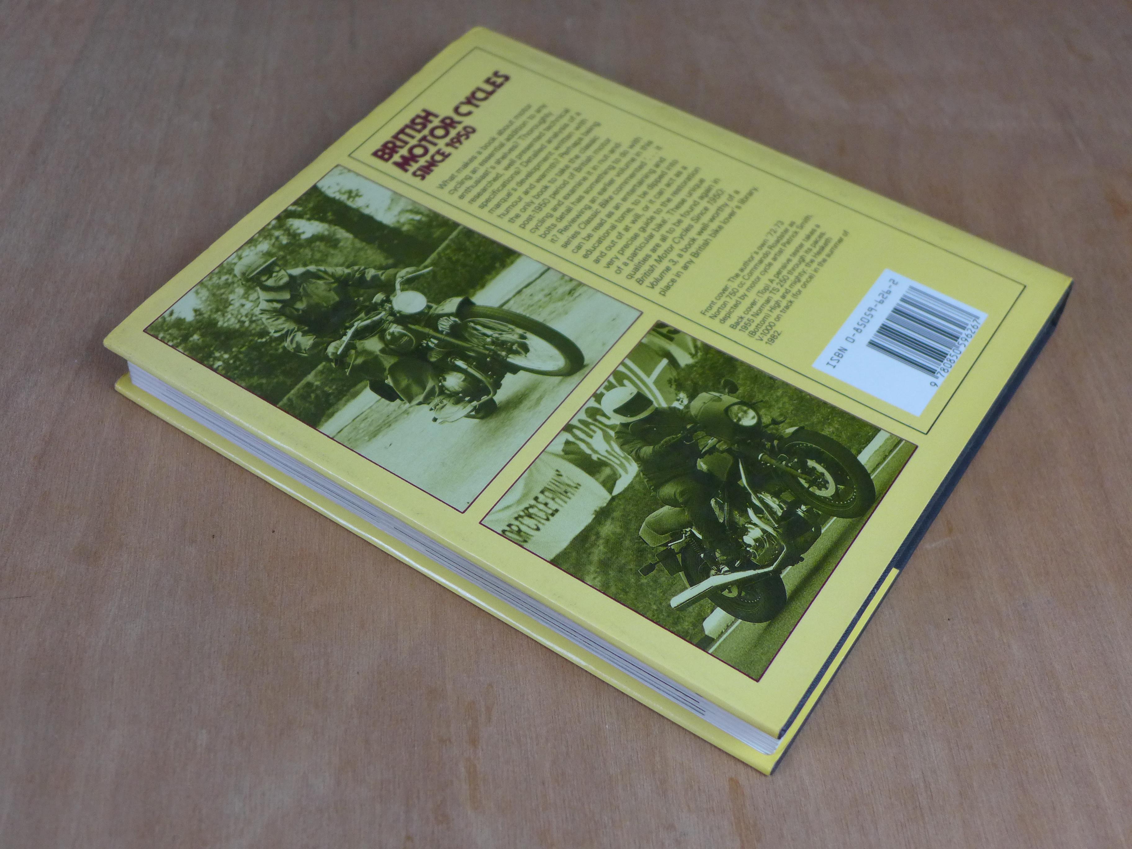 British Motor Cycles Since 1950 Volume 3. Greeves, Hesketh, James ...