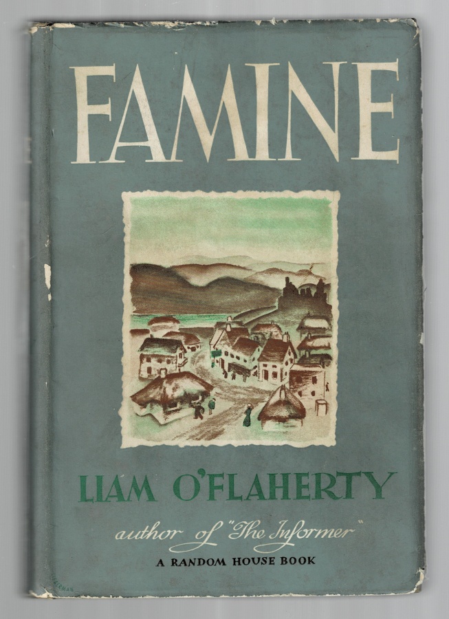Famine by O'Flaherty, Liam: Hardcover (1937) 1st American Edition ...