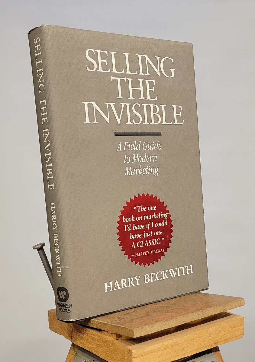 Selling the Invisible: A Field Guide to Modern Marketing by Beckwith ...