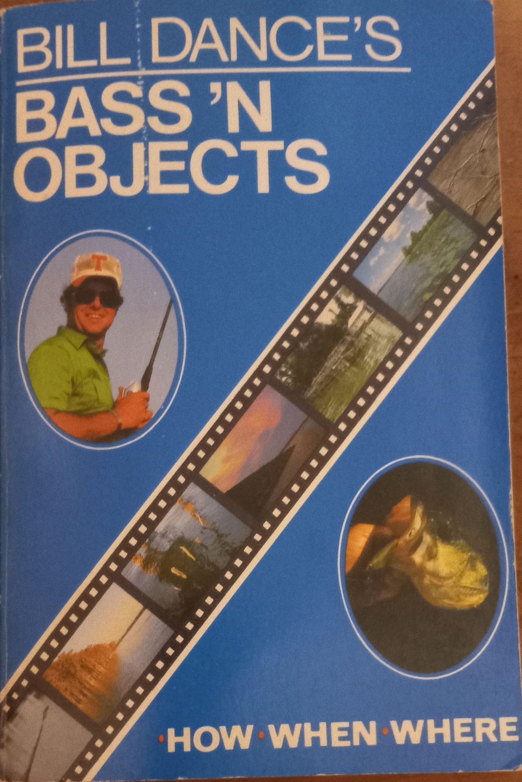 Bill Dance's Bass 'N Objects by Dance, Bill; Mack, Tony (ed.): Very ...