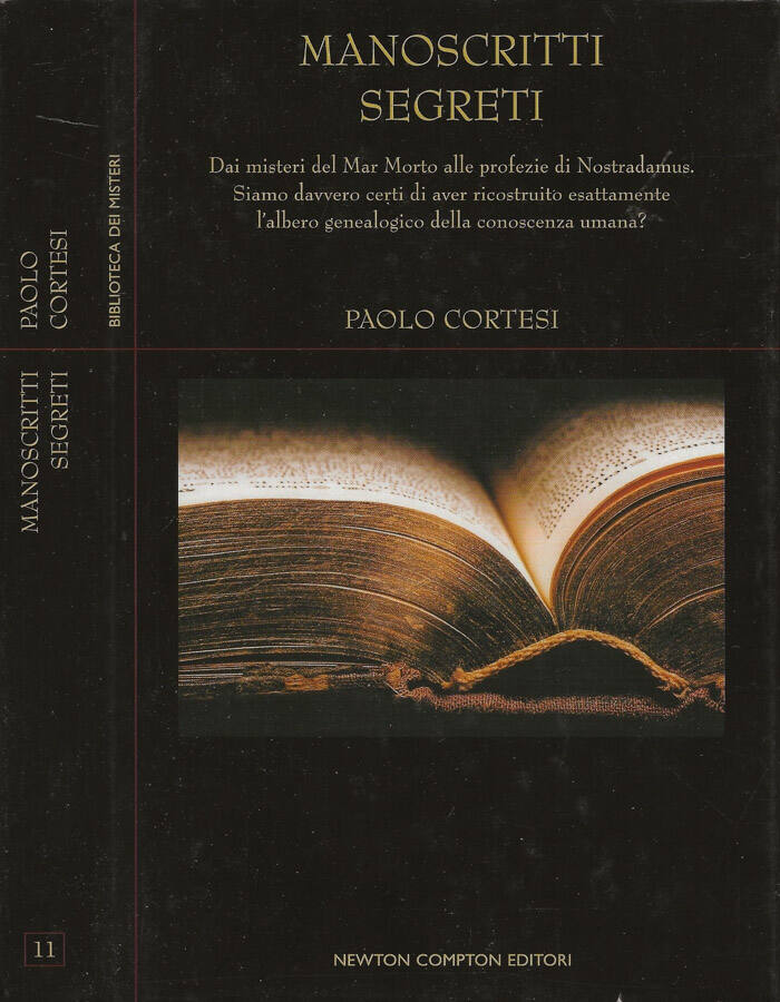 Monoscritti segreti Dai misteri del Mar Morto alle profezie di ...