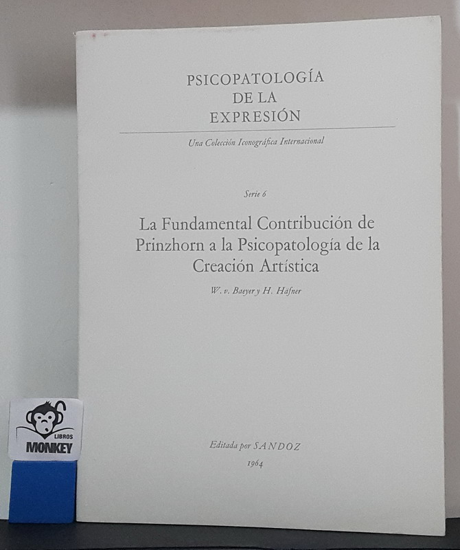 Psicopatología de la expresión. Una colección iconográfica ...