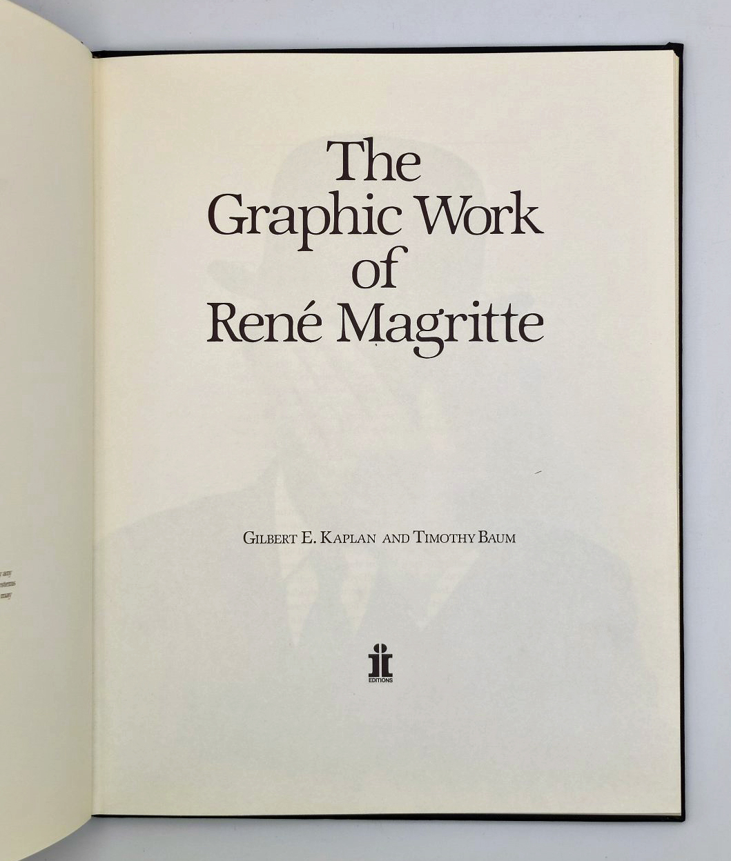 The Graphic Work of René Magritte. by Kaplan, Gilbert E. und Timothy ...