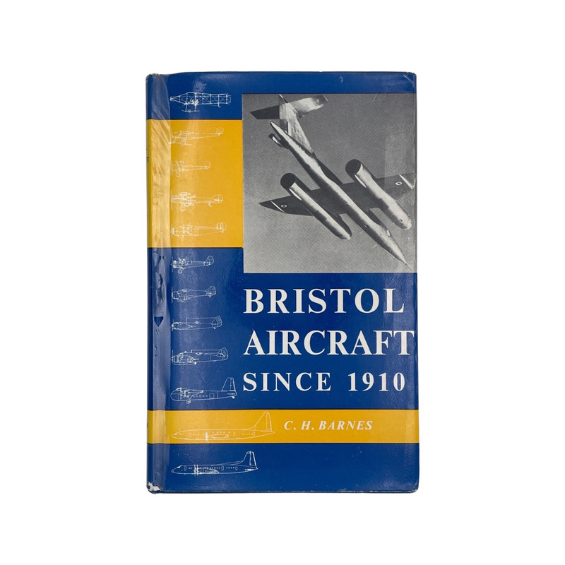 Bristol Aircraft Since 1910 by Barnes, C H: Very Good + Hardback (1964 ...