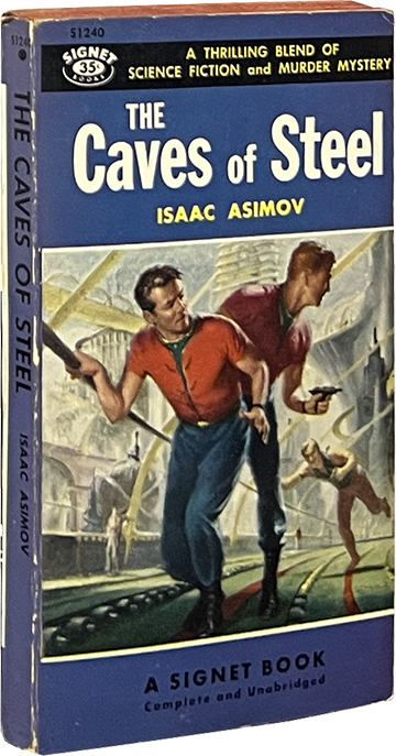 The Caves of Steel by Asimov, Isaac: Near Fine Mass Market Paperback (1955) First Edition ...