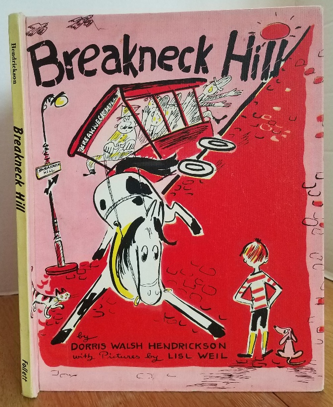 BREAKNECK HILL by Dorris Walsh Hendrickson: Near Fine Pictorial ...
