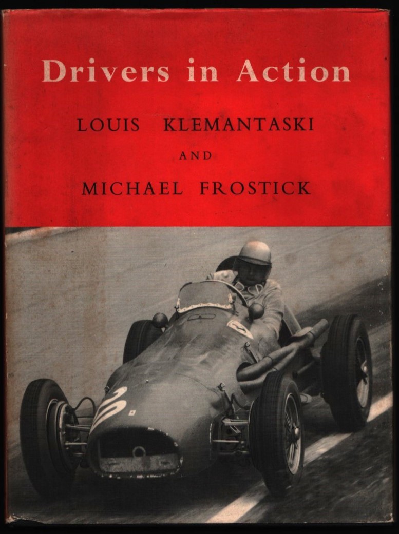 Drivers in Action. by KLEMANTASKI, Louis and FROSTICK, Michael.:: (1955 ...