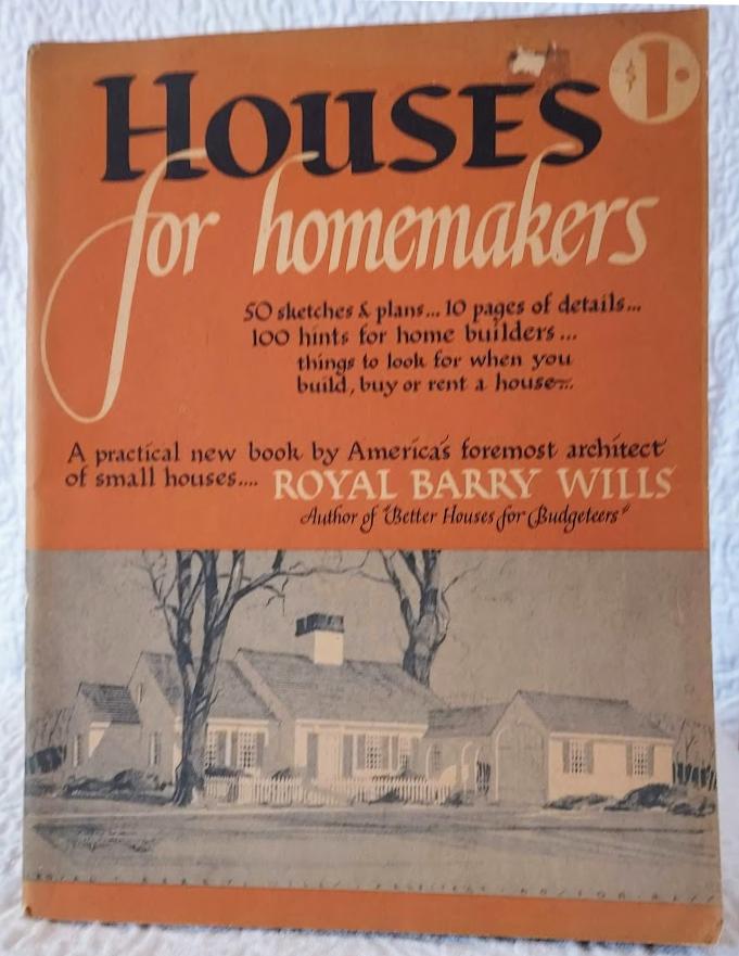 HOUSES FOR HOMEMAKERS (Magazine) by Wills, Royal Barry: Good+ Soft ...