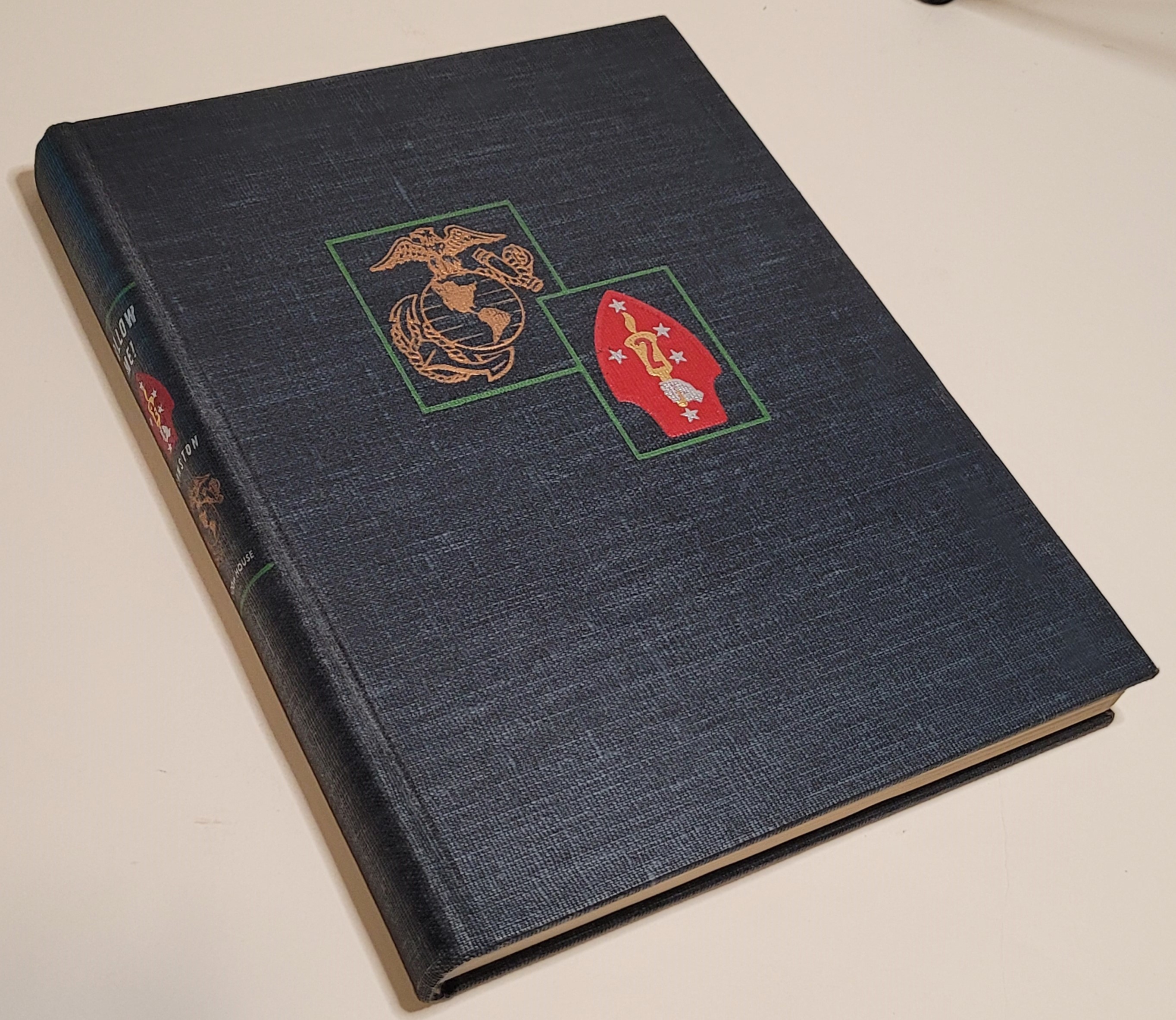 Follow Me!: Story of the Second Marine Division in World War II by ... Follow Me!: Story of the Second Marine Division in World War II by ...