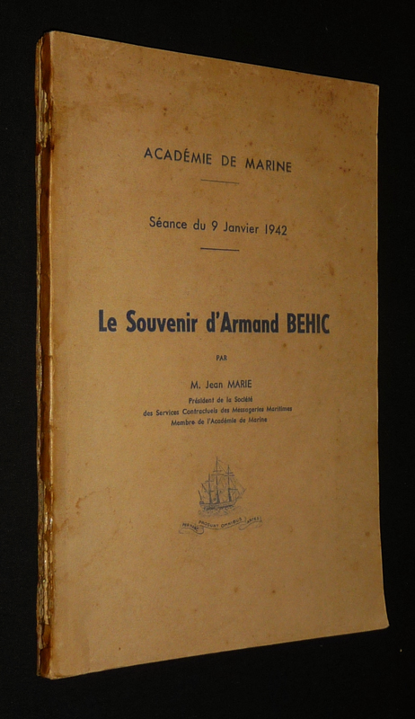 Le Souvenir d'Armand Behic (Académie de Marine, séance du 9 janvier ...