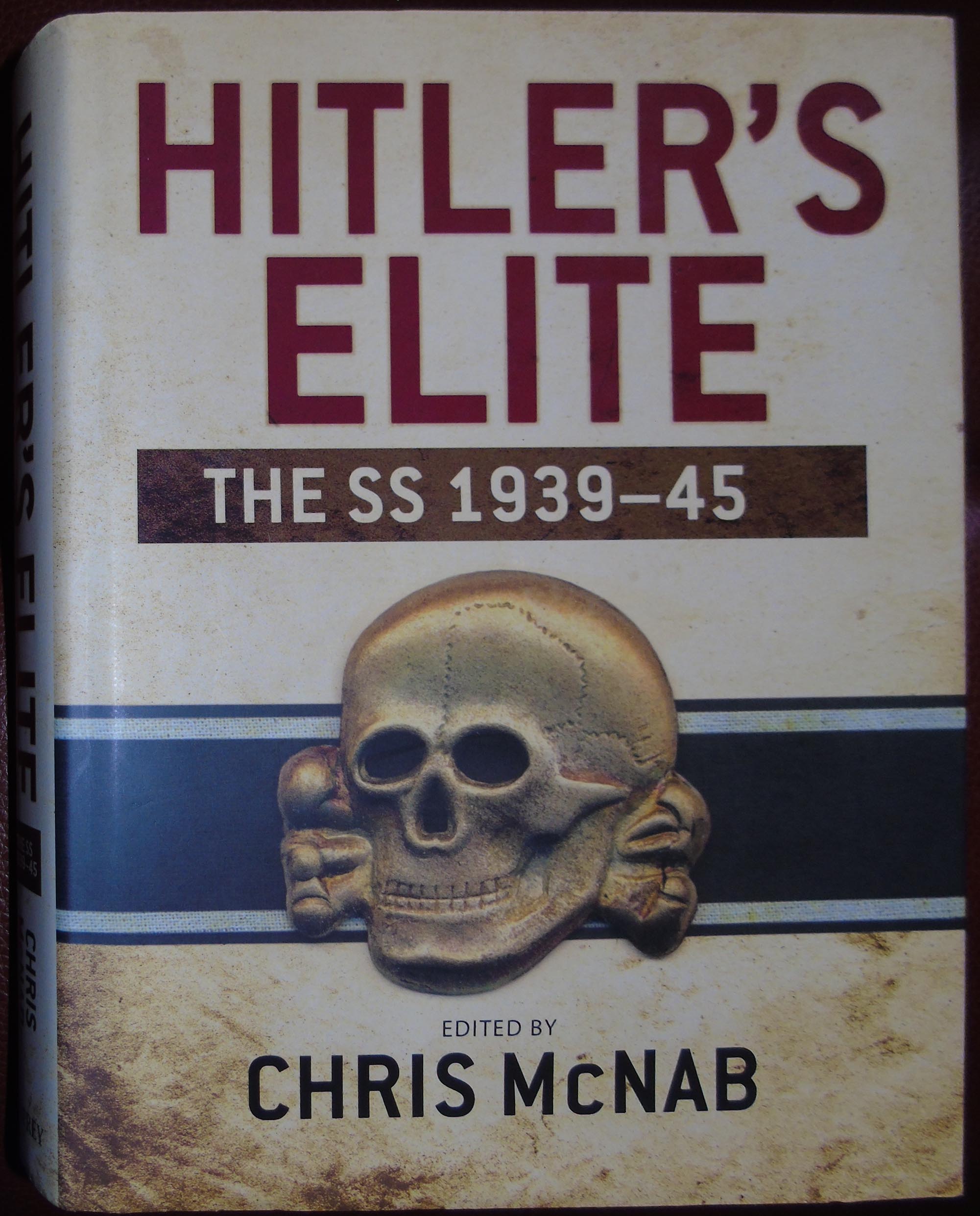 Hitler's Elite: The SS 1939-45 (General Military) by McNab, Chris (ed ...