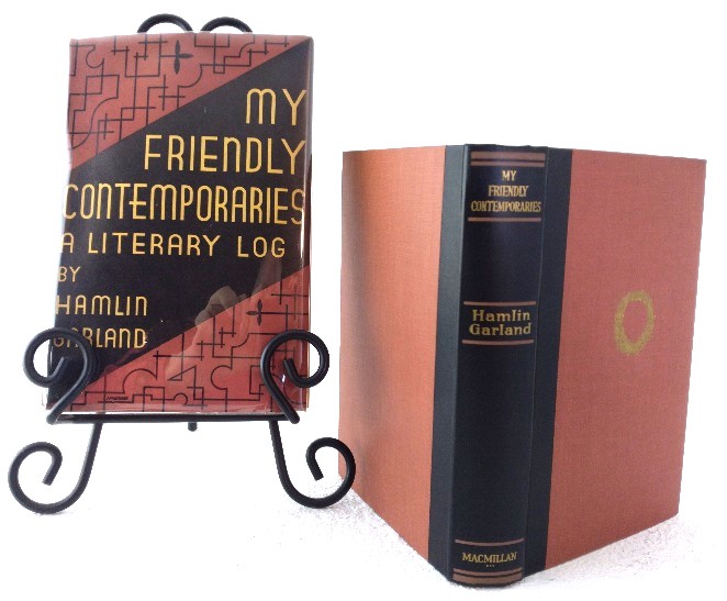 My Friendly Contemporaries: A Literary Log by Garland, Hamlin: Very ...
