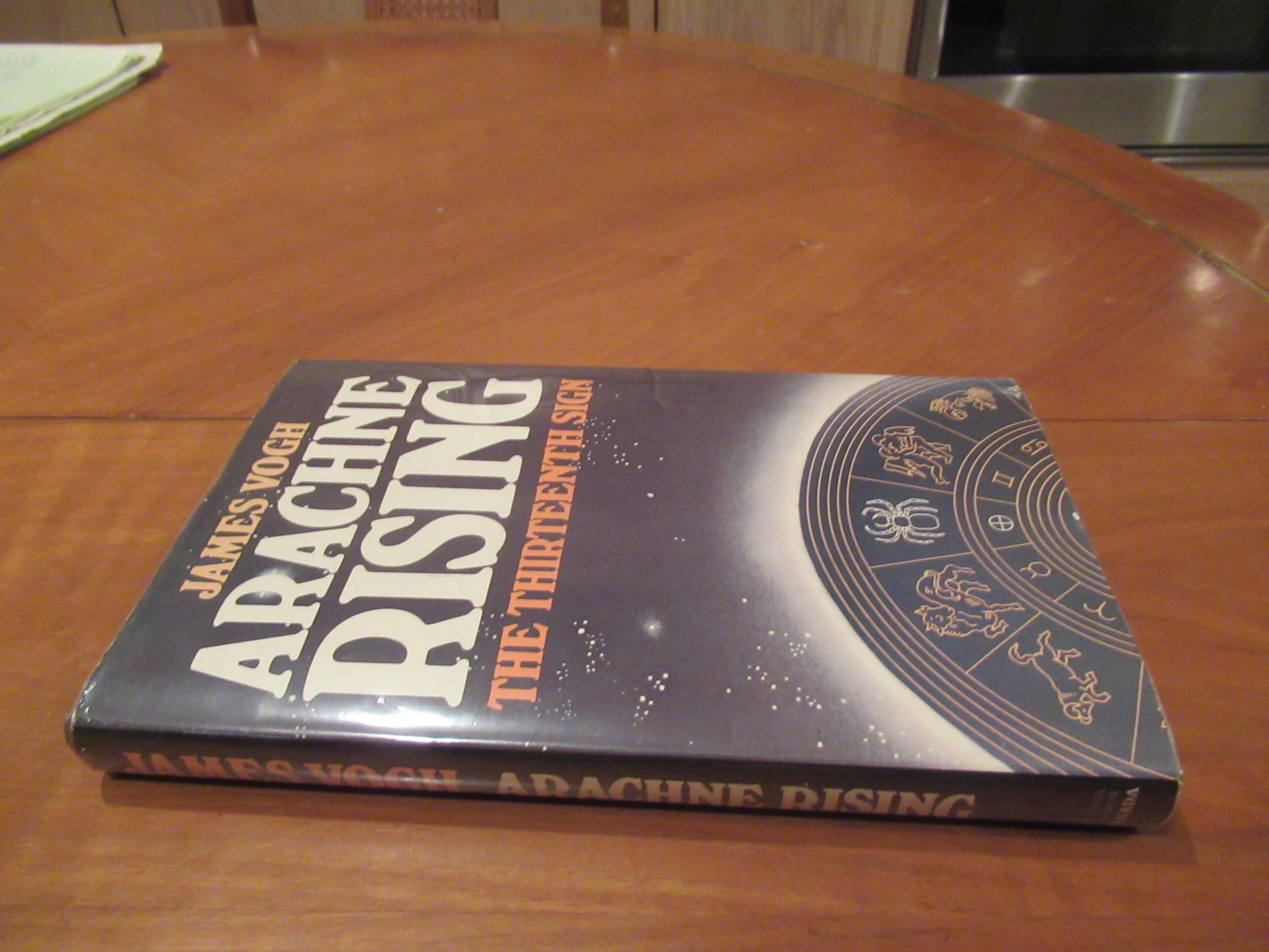 Arachne Rising: The Thirteenth Sign Of The Zodiac by Vogh, James ...