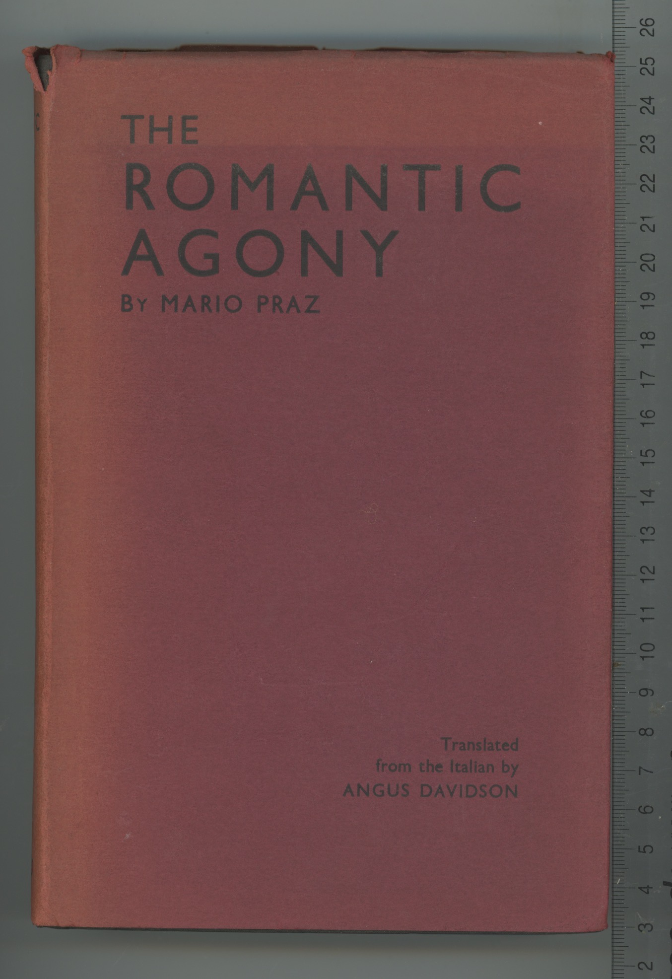 Romantic Agony by Praz, Mario: Very Good Hardcover (1933) 1st Edition ...