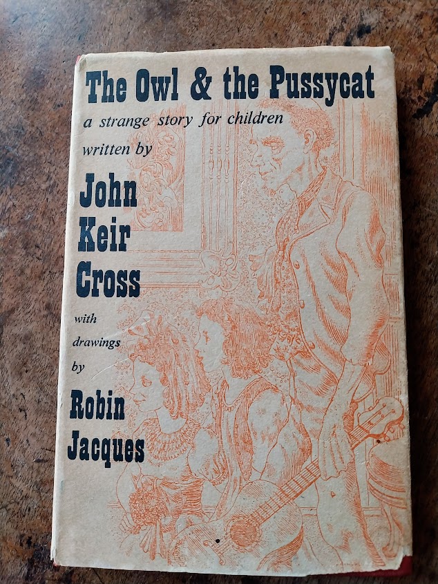 The Owl and the Pussycat by John Keir Cross: Very Good Hardcover (1946 ...