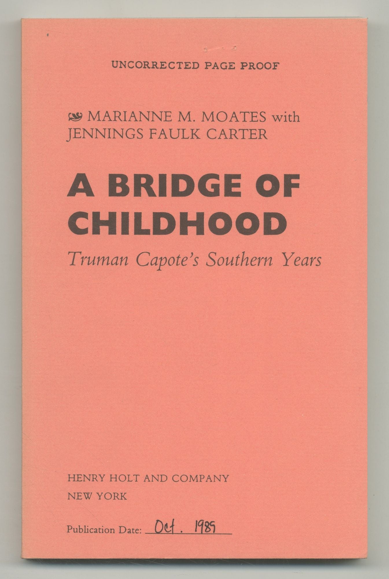 A Bridge of Childhood: Truman Capote's Southern Years von MOATES ... A Bridge of Childhood: Truman Capote's Southern Years von MOATES ...