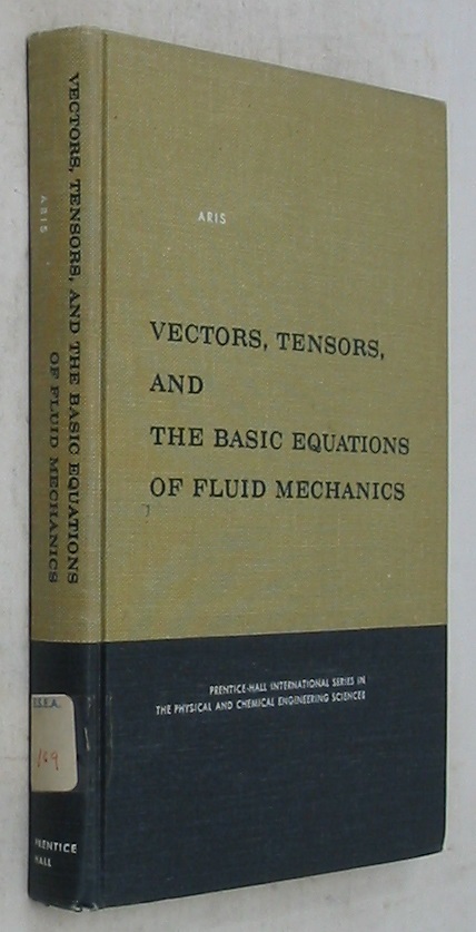 Vectors, Tensors, and the Basic Equations of Fluid Mechanics von Aris ... Vectors, Tensors, and the Basic Equations of Fluid Mechanics von Aris ...