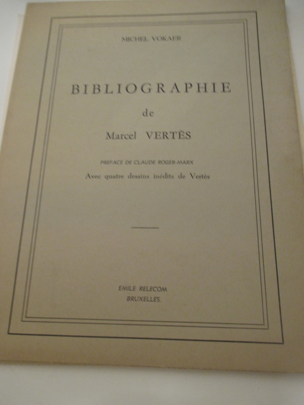 Bibliographie De Marcel Vertès Bruxelles Emile Relecom 1967 By Vokaer Michel Vertès