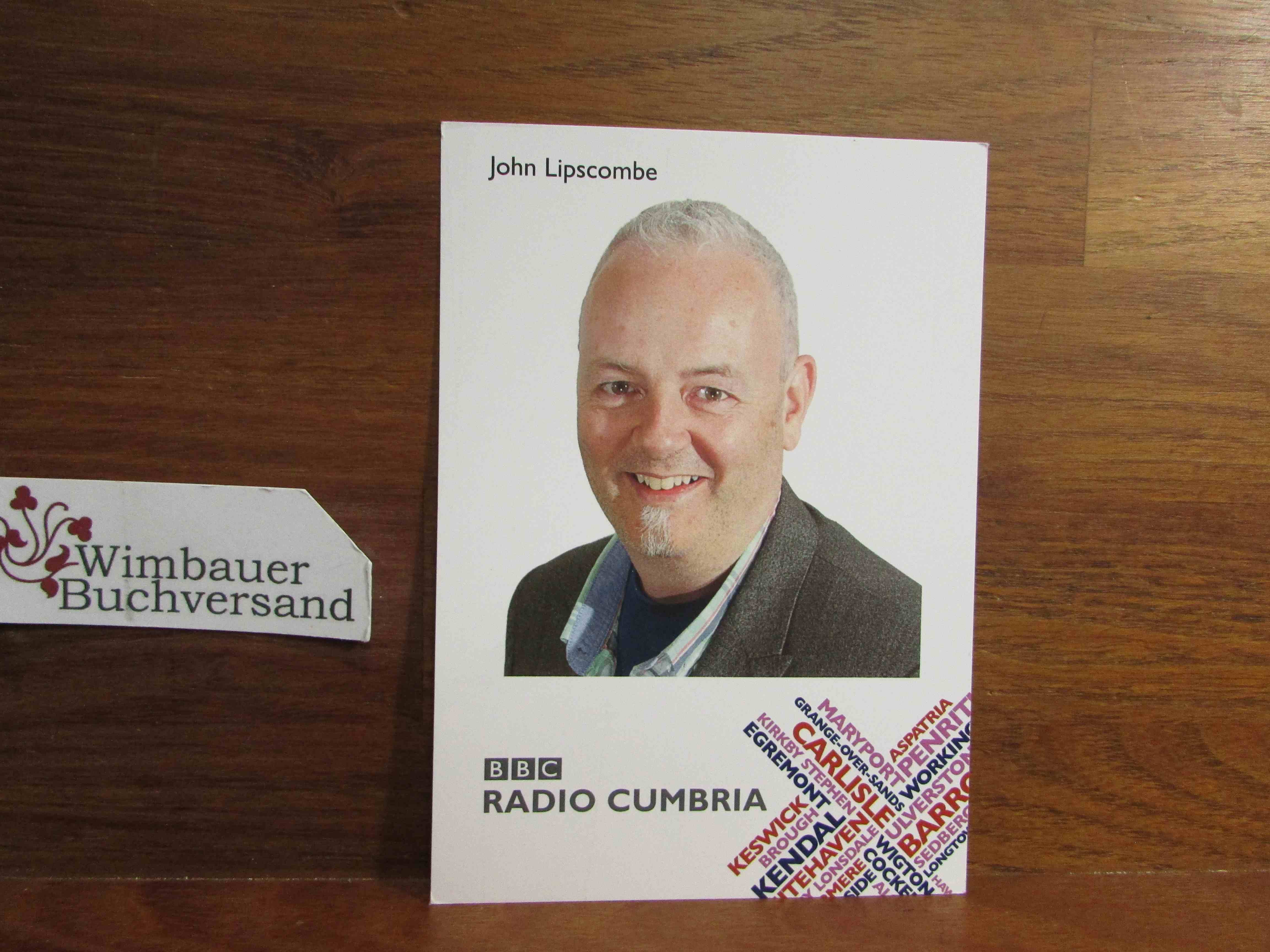 Autogrammkarte John Lipscombe Radio Cumbria von Lipscombe, John ...