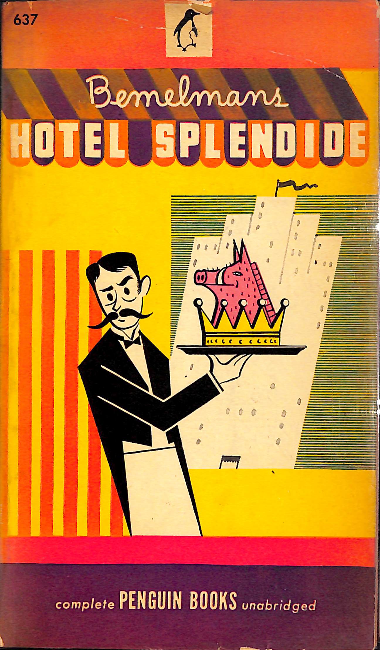 Hotel Splendide by BEMELMANS, Ludwig: Very Good Soft cover (1947) | The ...