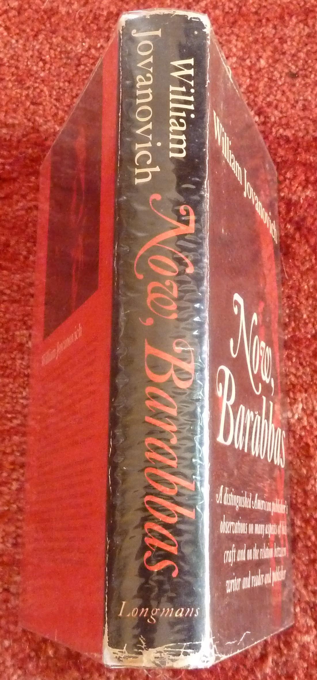 Now, Barabbas by William Jovanovich: Good Hardcover (1965) 1st Edition ...