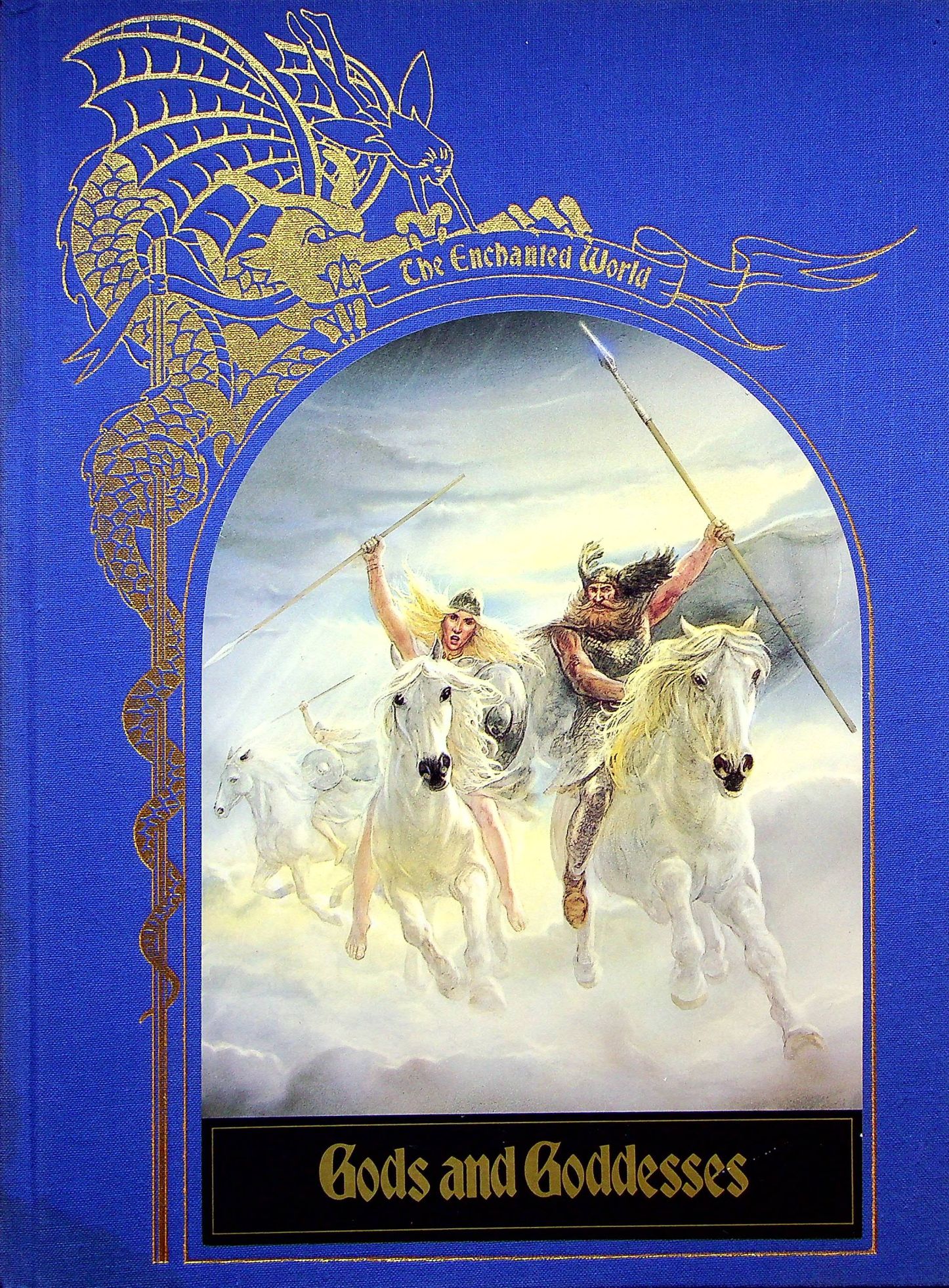 Gods and Goddesses (Enchanted World) by Editors of Time-Life Books ...