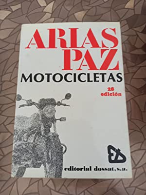 Motocicletas de Arias Paz, Manuel: Bien Encuadernación de tapa blanda (1987) | OM Books