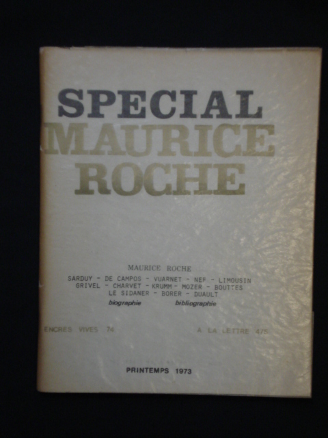Encres Vives A La Lettre. Spécial Maurice Roche ( N°74 et 4/5 ) by ...