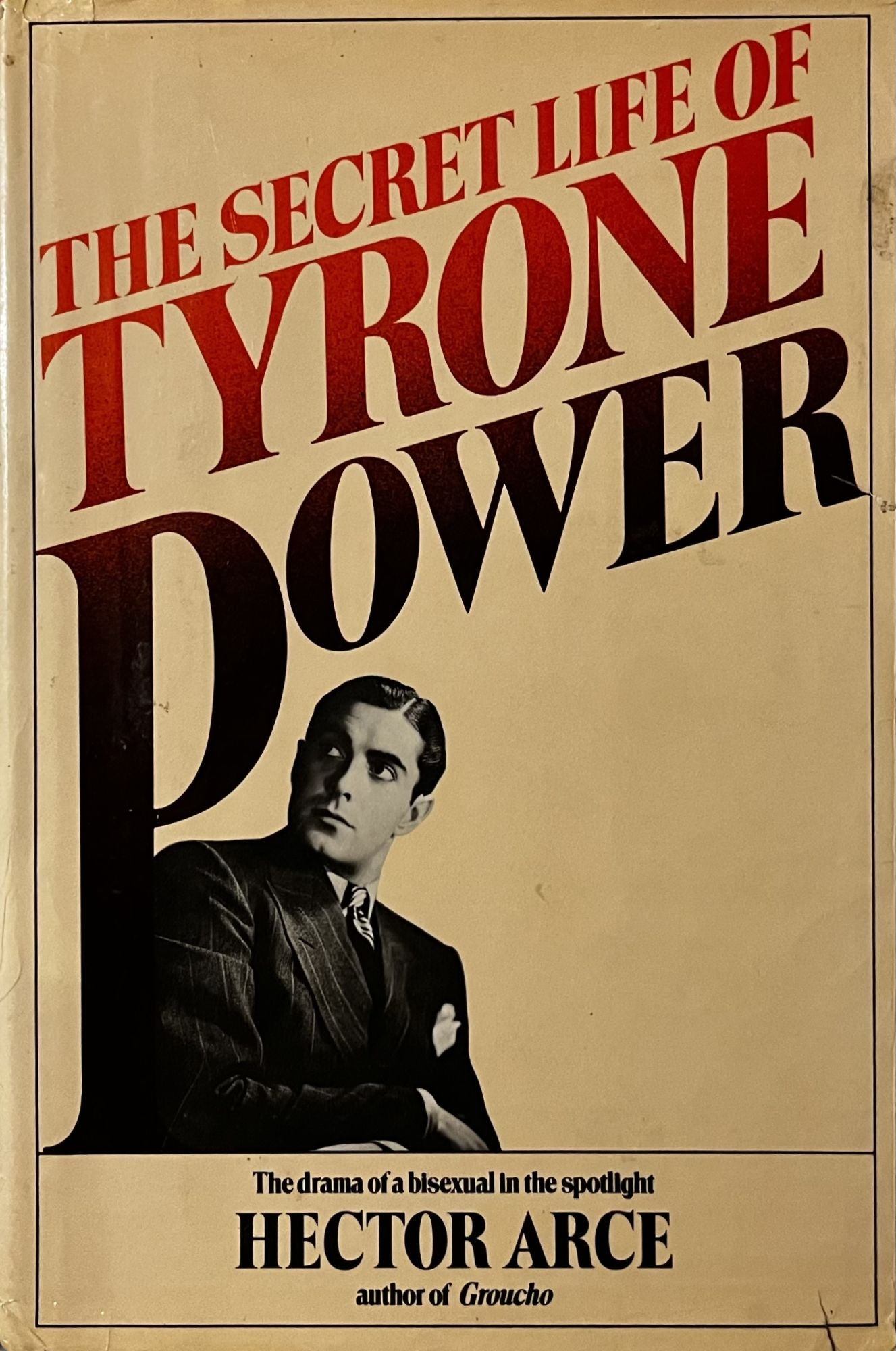 The Secret Life of Tyrone Power by Hector Arce: Hardcover (1979) | 32.1 Rare Books + Ephemera ...