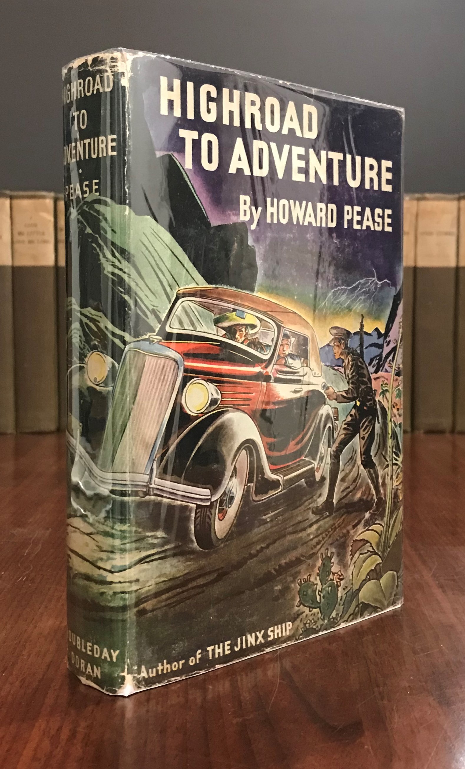 Highroad to Adventure: What Happened to Tod Moran when He Traveled ...