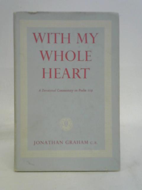 With My Whole Heart by Jonathan Graham: Fair (1962) | World of Rare Books