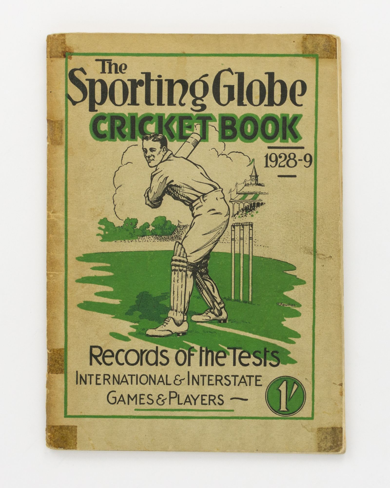 The Sporting Globe Cricket Book, 1928-29. A Book of Averages and ...