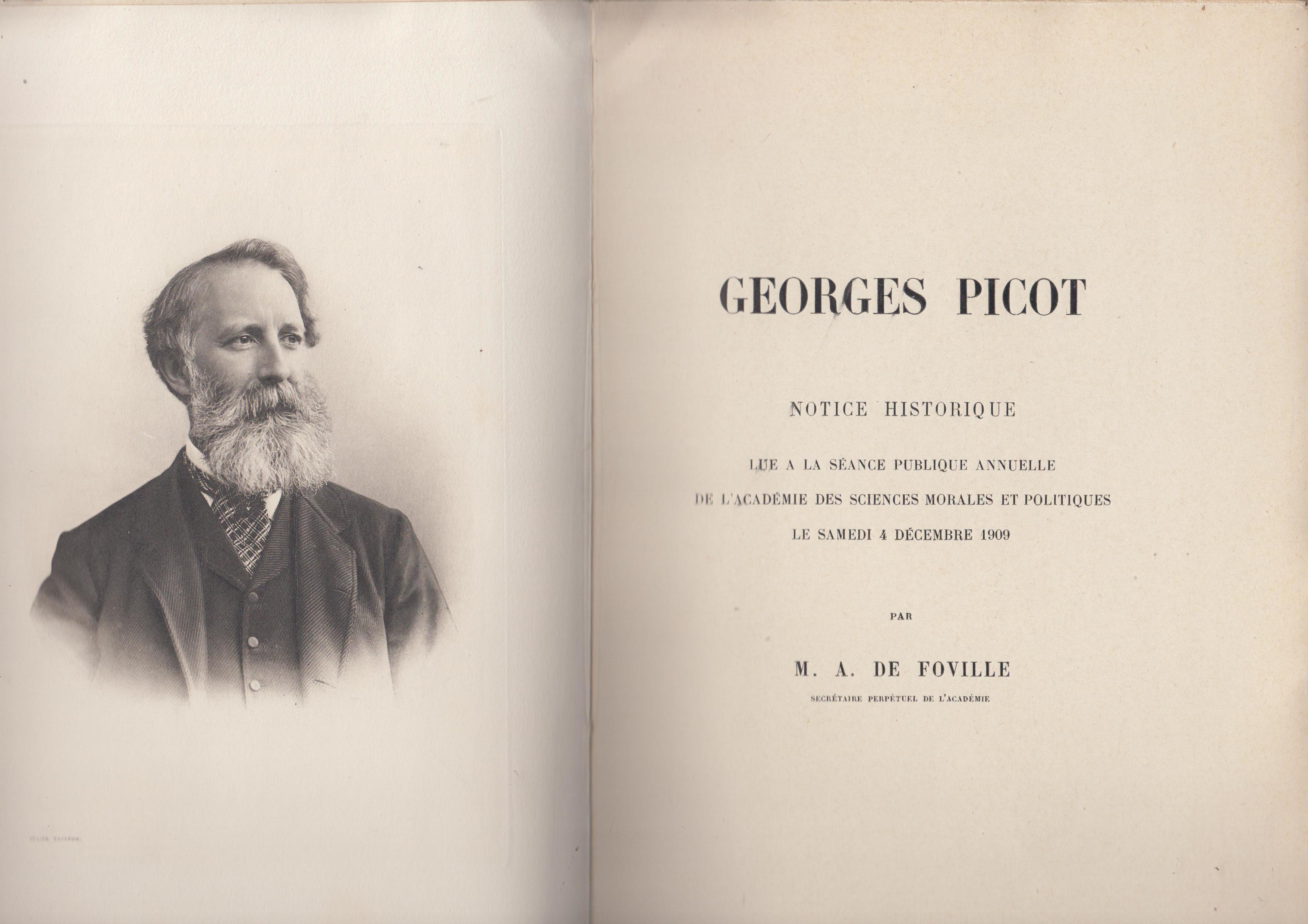 Georges Picot Notice Historique Lue à La Séance Publique Annuelle De