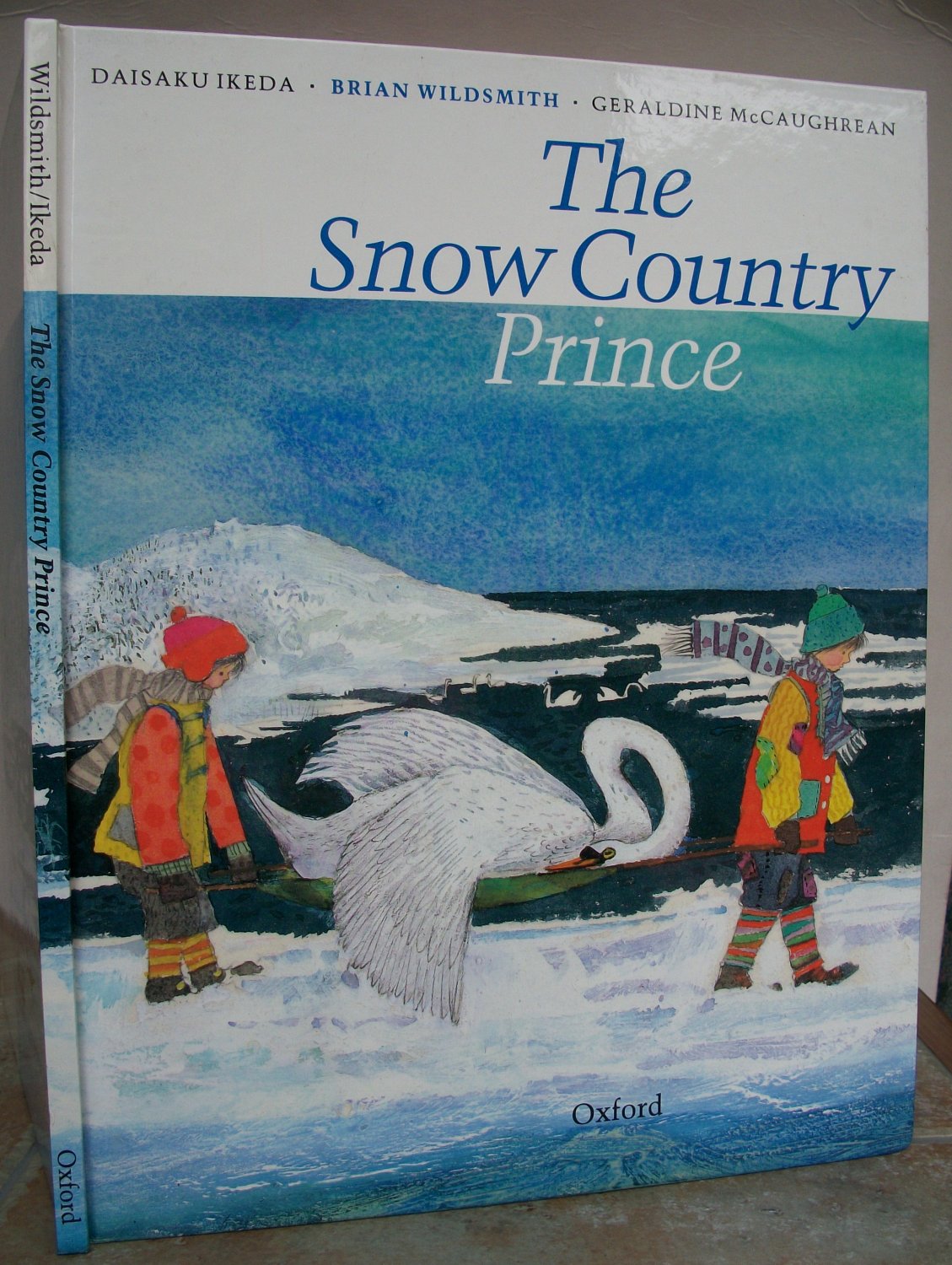 THE SNOW COUNTRY PRINCE. by WILDSMITH, Brian (illustrator). By Daisaku ...
