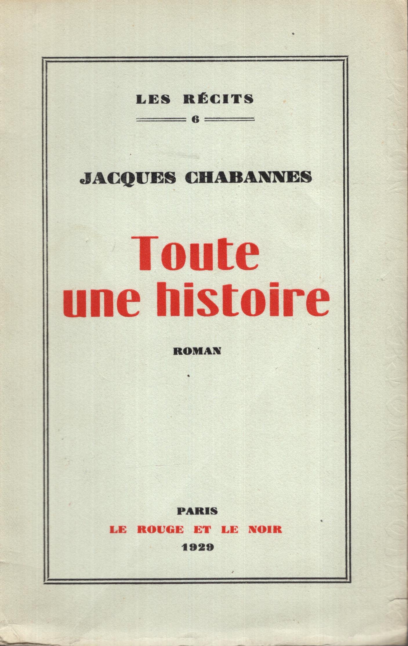 Toute une histoire by Jacques Chabannes: Très bon Couverture souple ...