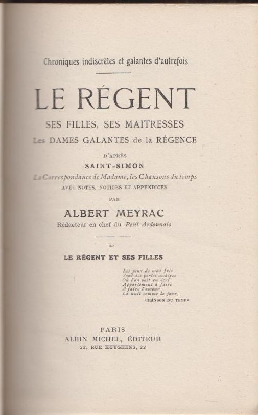 Le Regent Ses Filles Ses Maîtresses Les Dames Galantes De La Regence