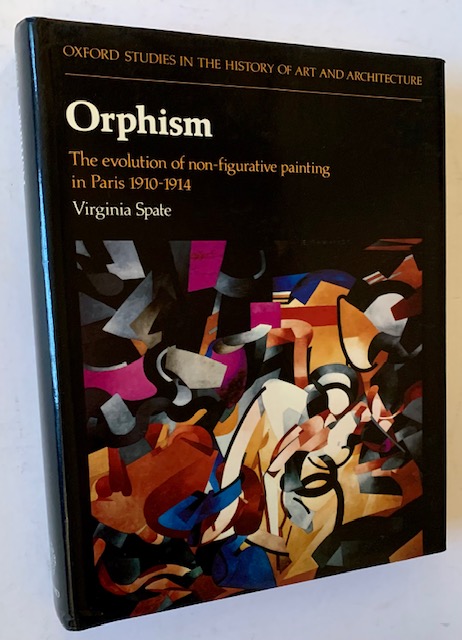 Orphism: The Evolution of Non-Figurative Painting in Paris 1910-1914 by ...