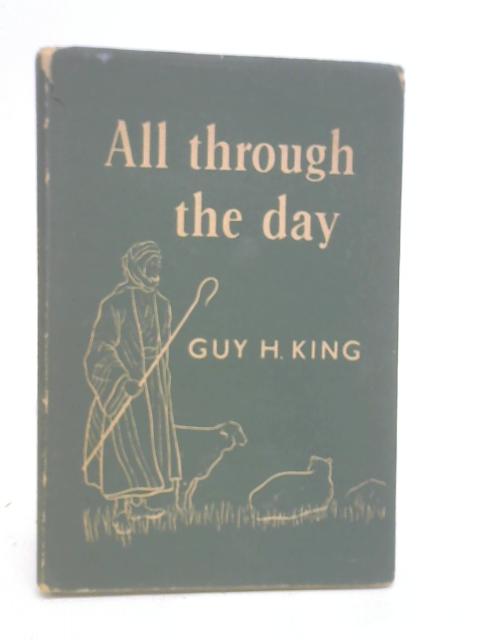 All Through The Day von Guy King: Good (1948) | World of Rare Books
