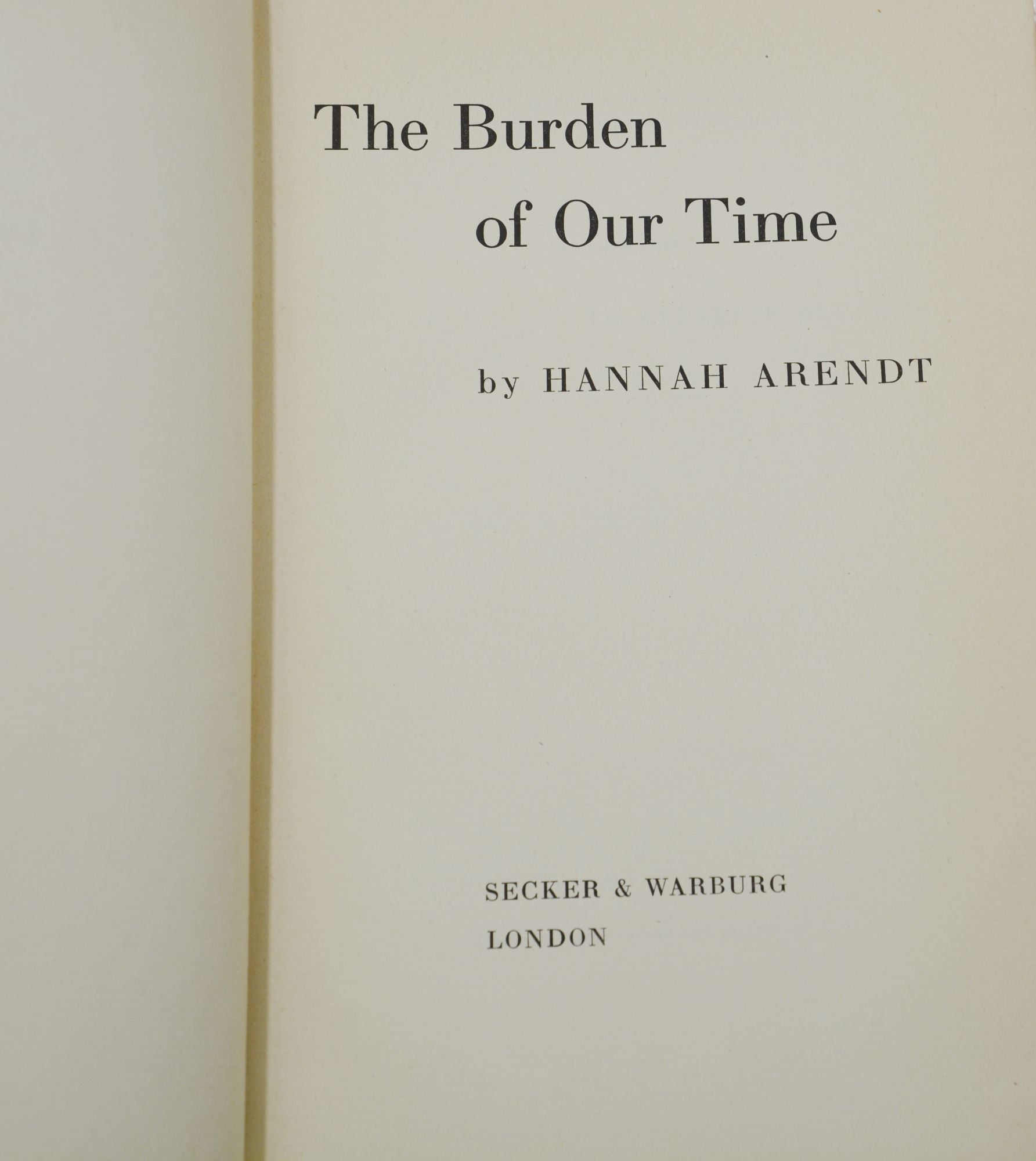 The Burden of Our Time (The Origins of Totalitarianism) von Arendt ...