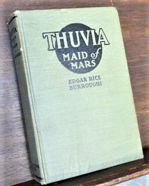 THUVIA MAID OF MARS by BURROUGHS, EDGAR RICE: Very Light Cover Wear ...