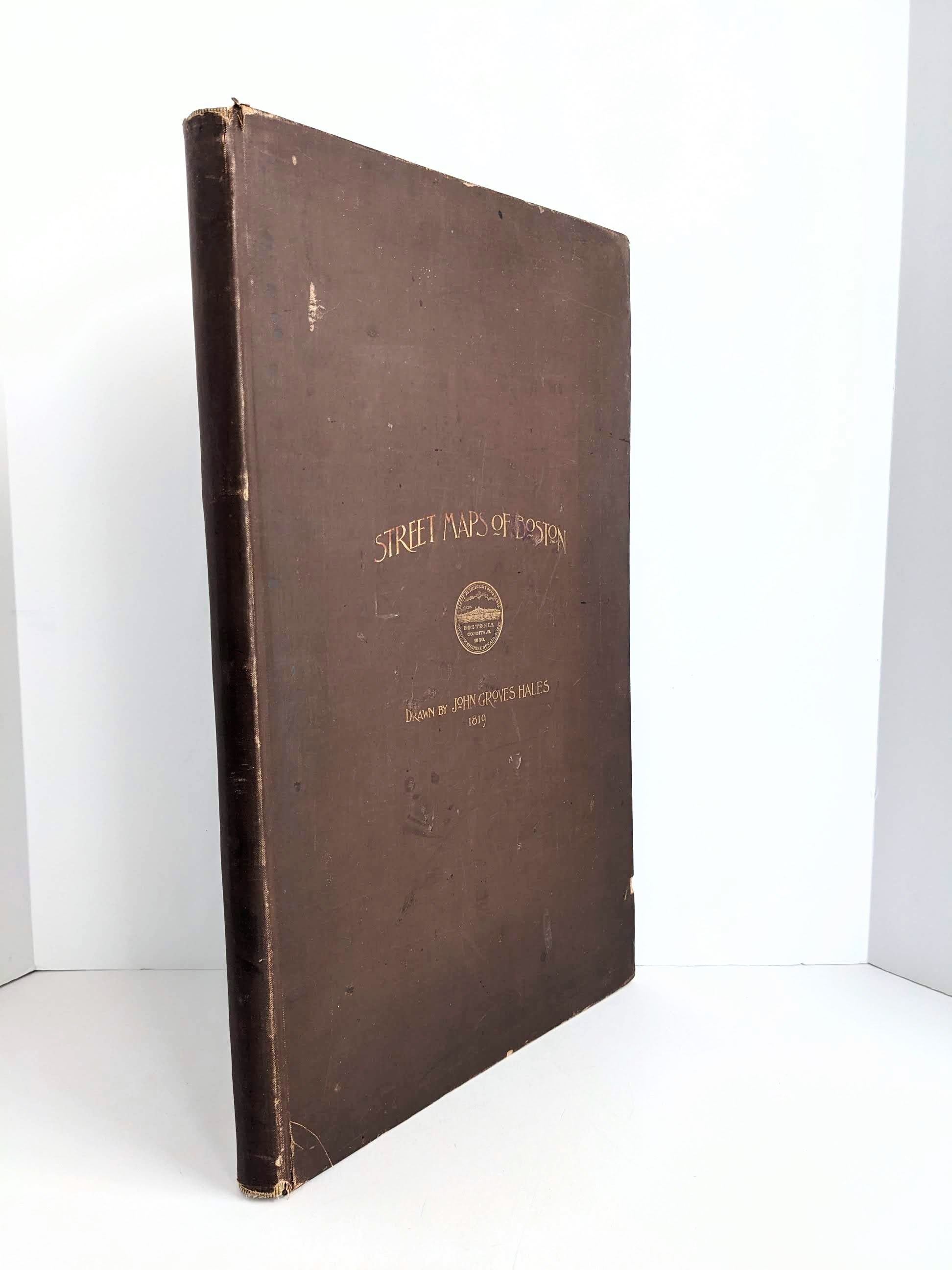 MAPS OF THE STREETS OF BOSTON Made For The Selectmen in 1819 & 1820 ...