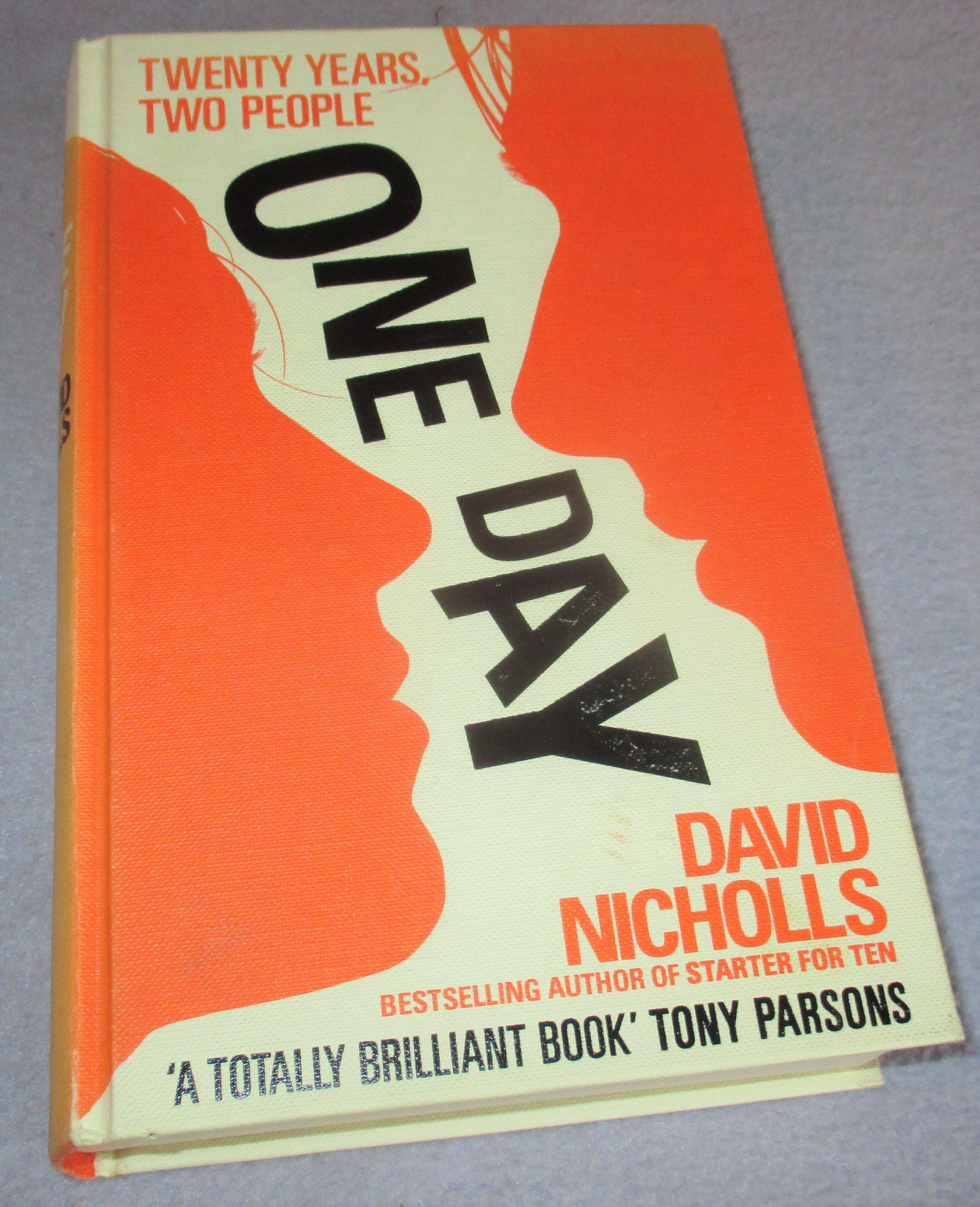 One Day (Signed 1st Edition) by David Nicholls: Very Good Hard Cover ...