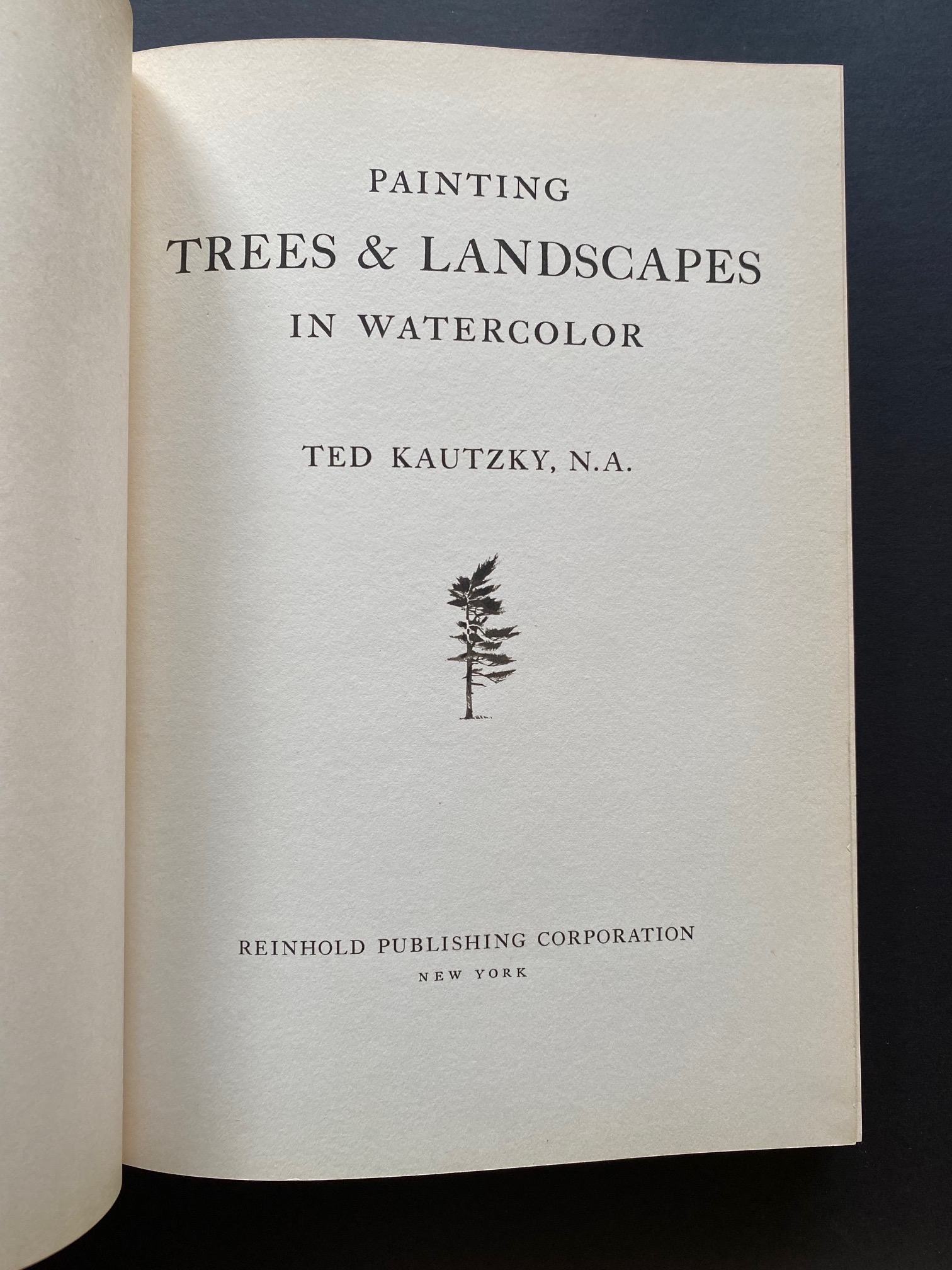 Painting Trees and Landscapes in Watercolor by Ted Kautzky: Good ...