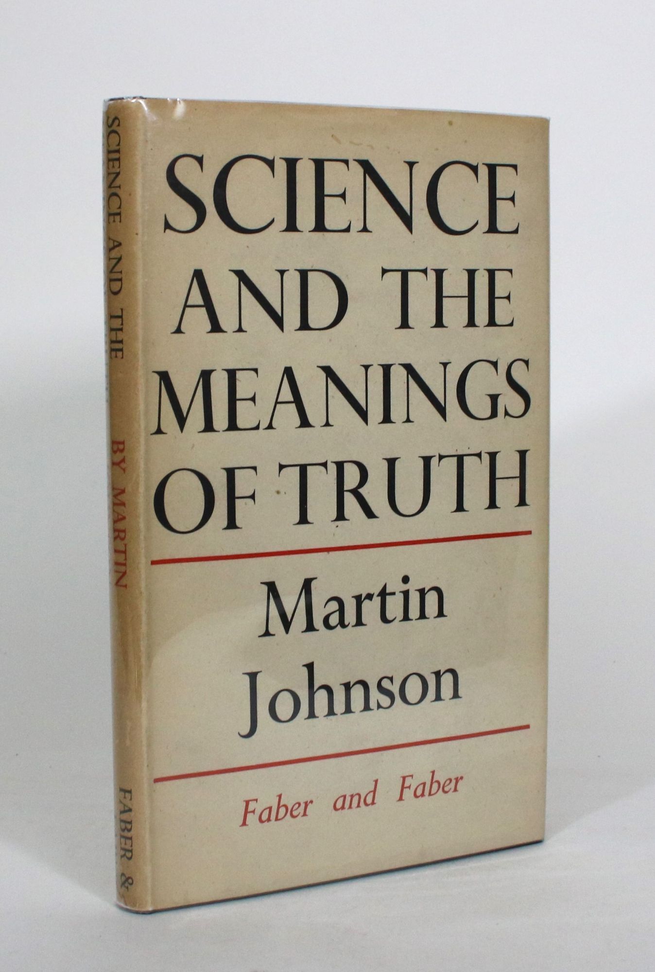 Science and the Meanings of Truth: Studies introductory to asking what ...