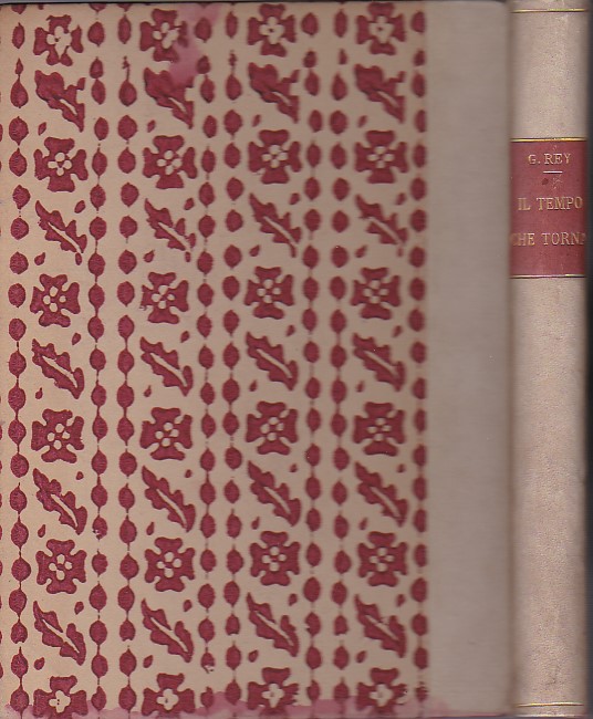 Il tempo che torna by Rey Guido: (1929) | Gilibert Libreria Antiquaria ...